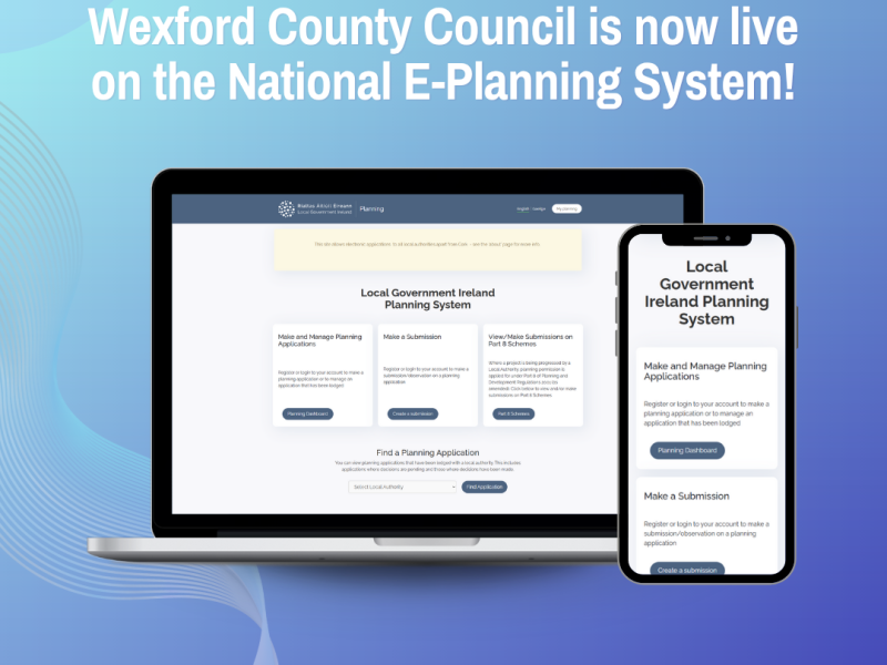 Wexford County Council is now live on the National E-Planning System ...